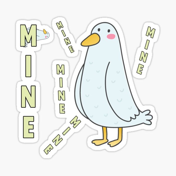 "Mine" Sticker for Sale by EmRyaGeekBlock | Redbubble
