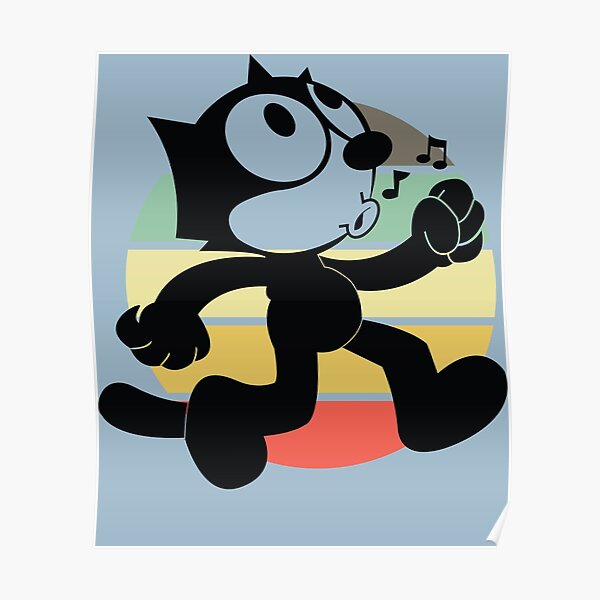 "Mascot Firstly Leggy Felix The Cat Classic Fans" Poster for Sale by ...