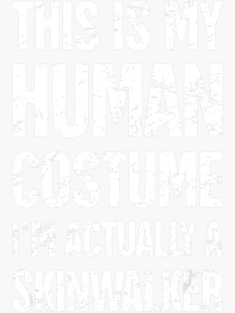 "Paranormal Occult Skinwalker Costume" Sticker for Sale by ZinYuo ...