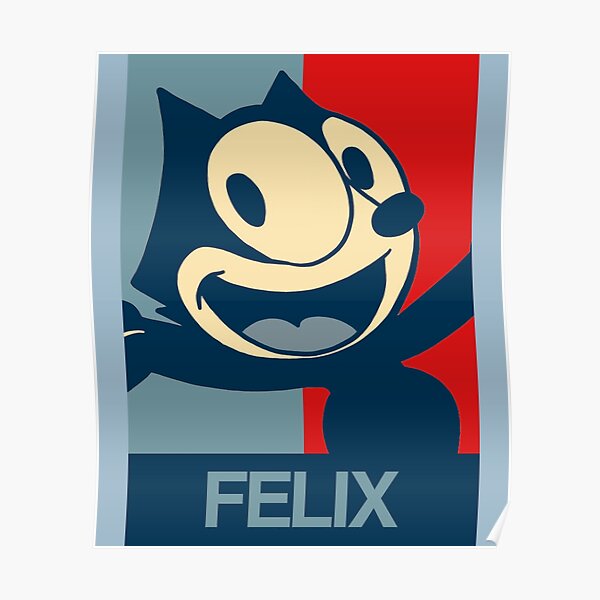"Mascot Firstly Leggy Felix The Cat Gift Movie Fans" Poster for Sale by ...