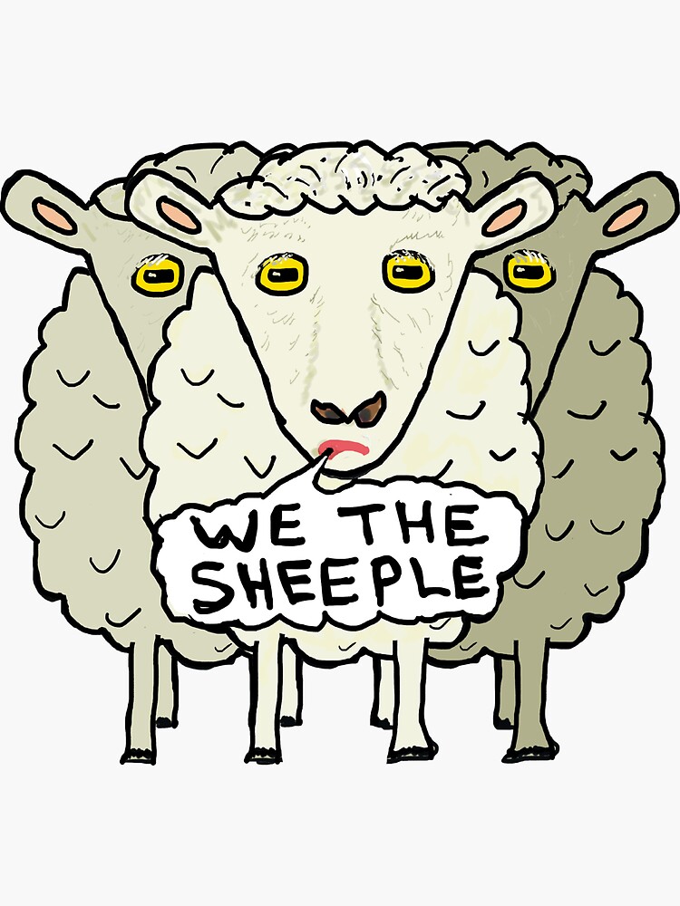 "We The Sheeple" Sticker for Sale by Mark-Ewbie | Redbubble