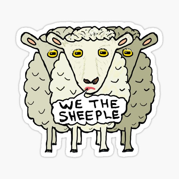 "We The Sheeple" Sticker for Sale by Mark-Ewbie | Redbubble