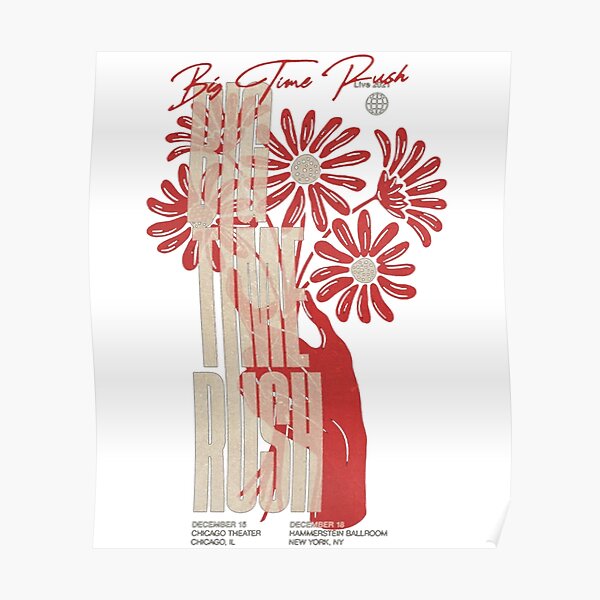 "Big Time Rush BTR Big Time Rush BTR 2021" Poster von LancelotGriffin ...