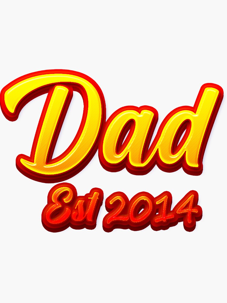"Dad Est 2014" Sticker for Sale by shirtcr | Redbubble