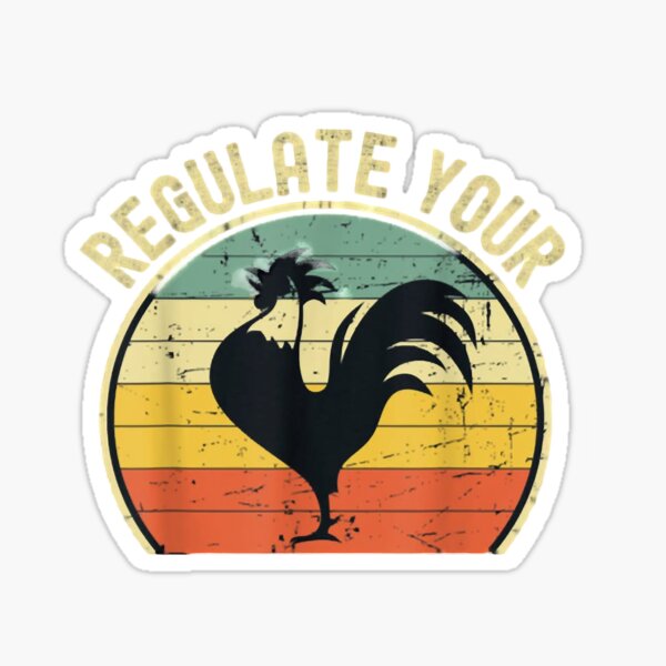 "Regulate Your Dick-Regulate Your Duck " Sticker for Sale by ...