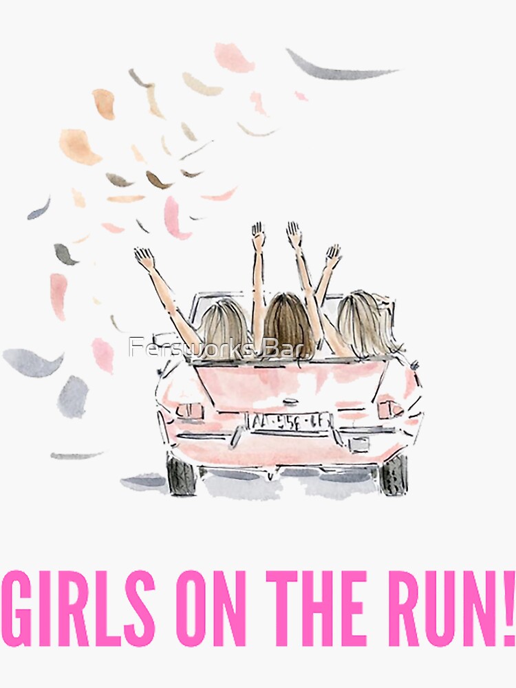 "GIRLS ON THE RUN!" Sticker for Sale by Fersworks | Redbubble