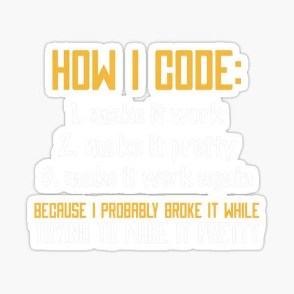 Programmer Coder Developer Programming Coding Sticker For Sale By Zingoi Redbubble