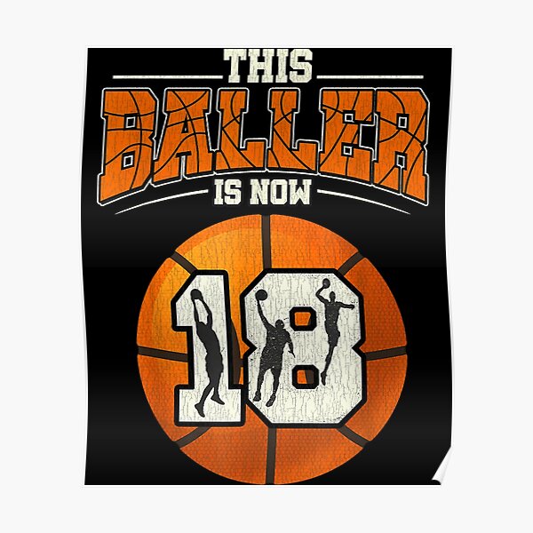 "Basketball 18th Birthday Shirt Girl Boy Bball 18 Years Old" Poster for ...