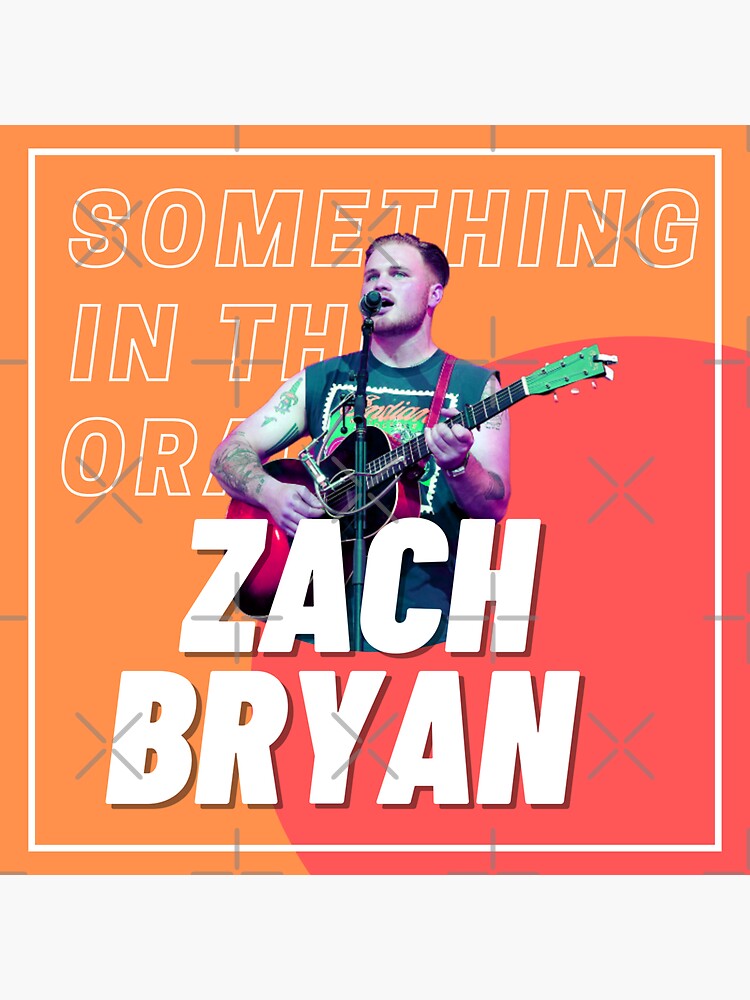 "Zach bryan something in the orange " Sticker for Sale by Onewalkdesign | Redbubble