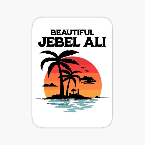 "Jebel ali | United arab emirates tourism | UAE traveling" Sticker for ...