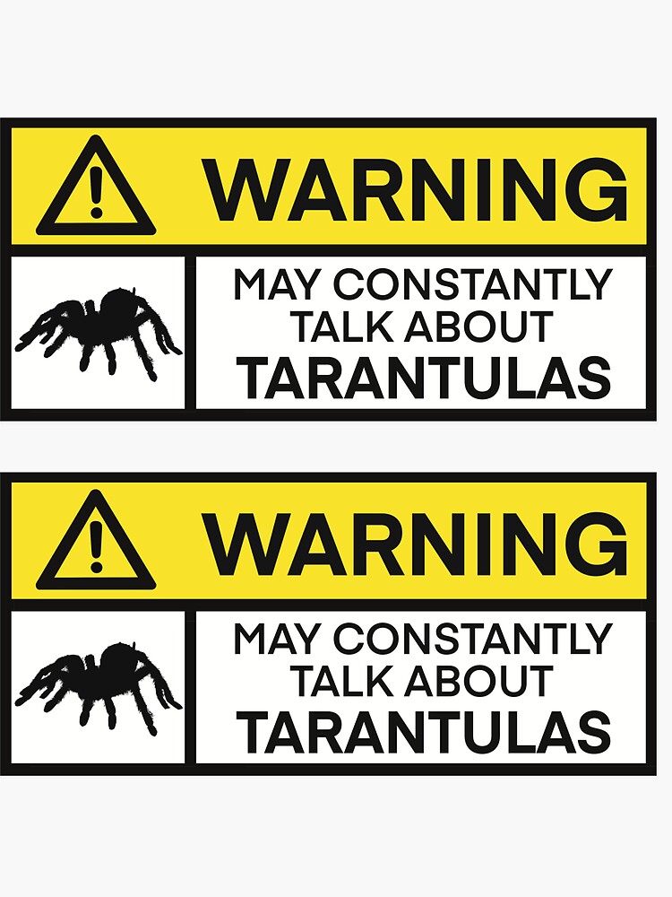 "Warning - Tarantula Talk" Sticker for Sale by simzzuk | Redbubble