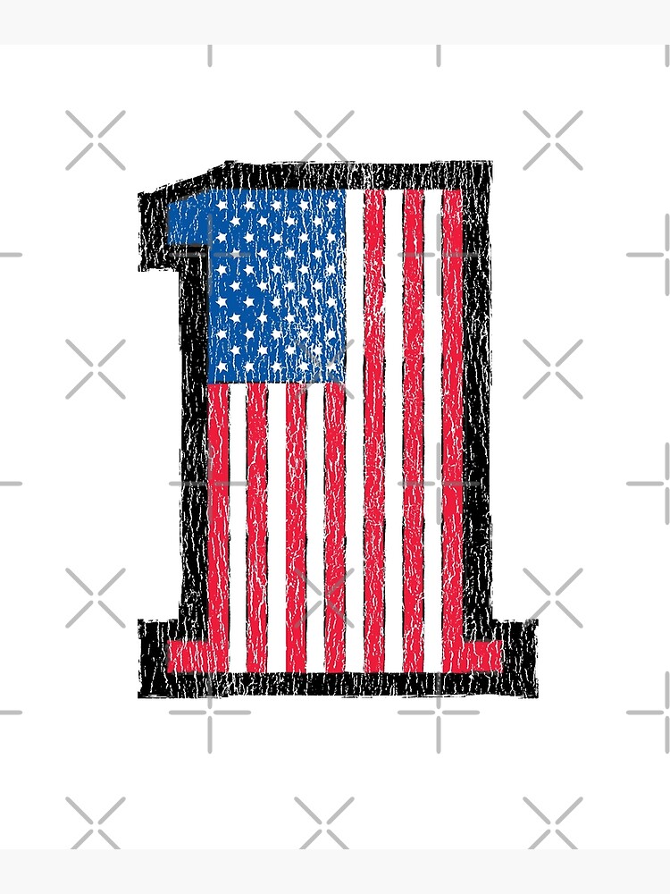 "USA number 1 flag" Poster by oberdoofus | Redbubble