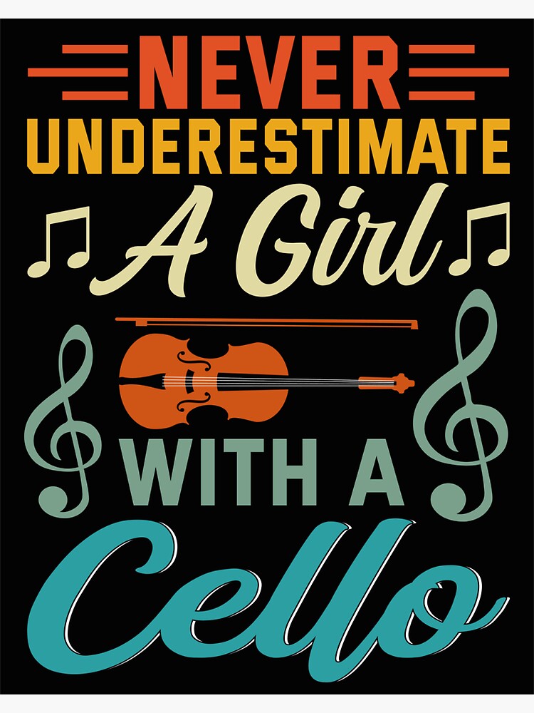 "Retro Never Underestimate A Girl With A Cello Musical Instrument Funny ...