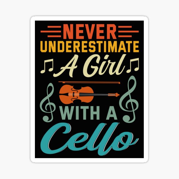 "Retro Never Underestimate A Girl With A Cello Musical Instrument Funny ...