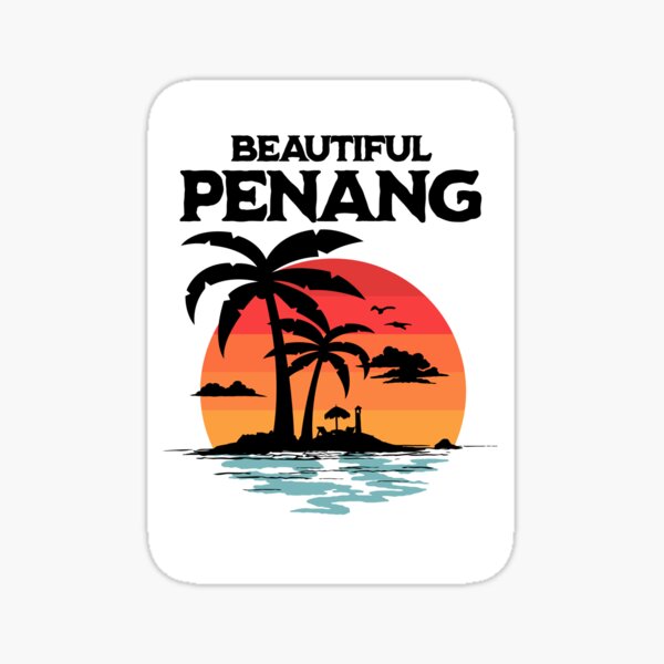 "Penang | Malaysia tourism | Malaysia traveling" Sticker for Sale by ...