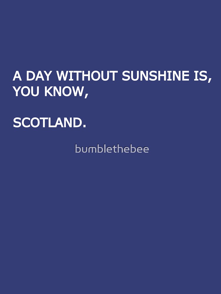 "scottish weather" T-shirt for Sale by bumblethebee | Redbubble | funny ...
