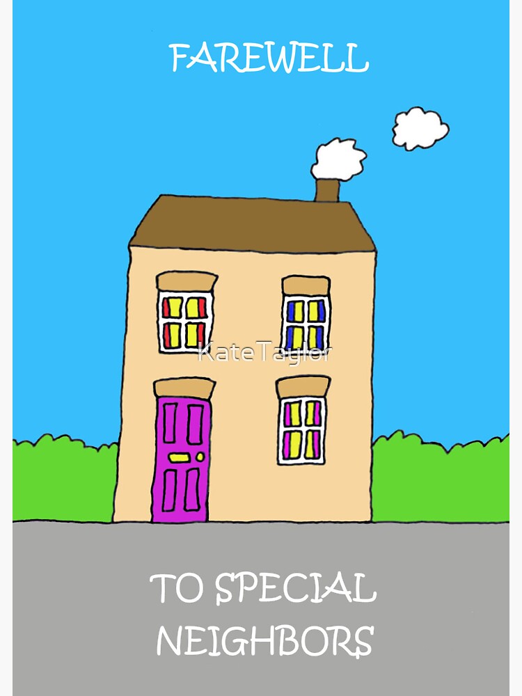 "Farewell Goodbye to Neighbours" Sticker for Sale by KateTaylor | Redbubble