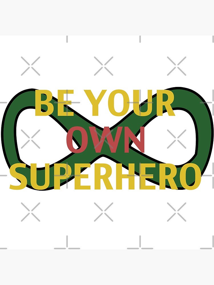 "Be Your Own Superhero Mask" Poster for Sale by PlanetaryArtist | Redbubble