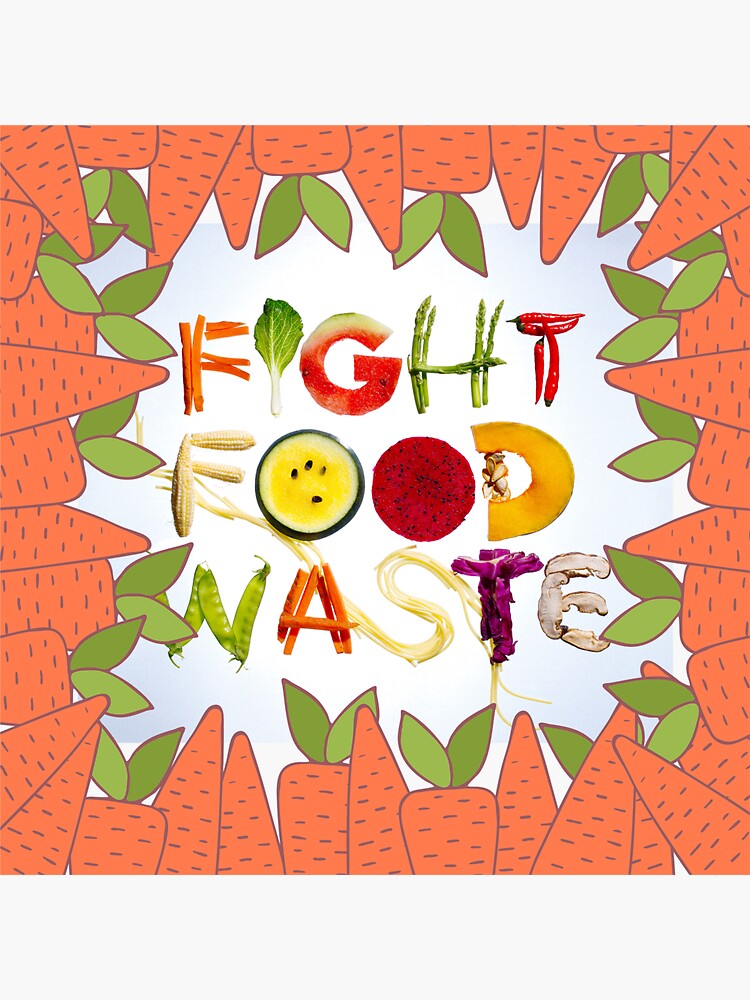 "Fight Food Waste - Colorful Design" Sticker for Sale by SBWorld ...