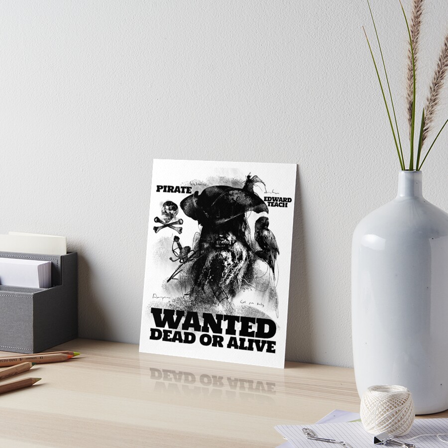 "Wanted Poster of Blackbeard the Pirate" Art Board Print for Sale by ...
