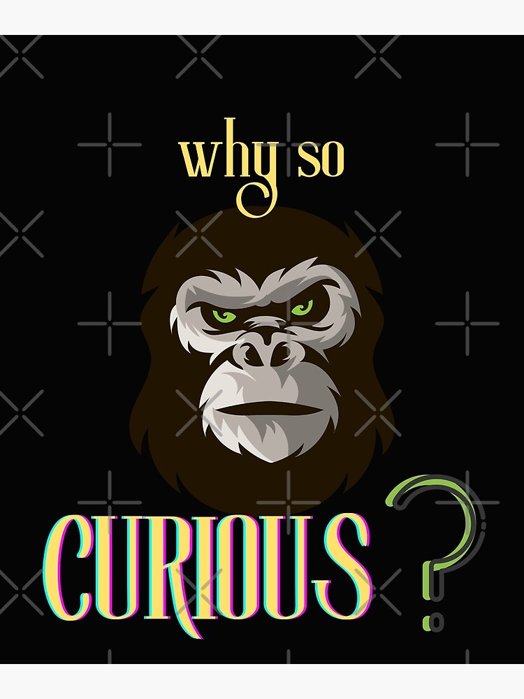 "Why so curious? Why so curious?" Poster for Sale by PerfectBlend ...