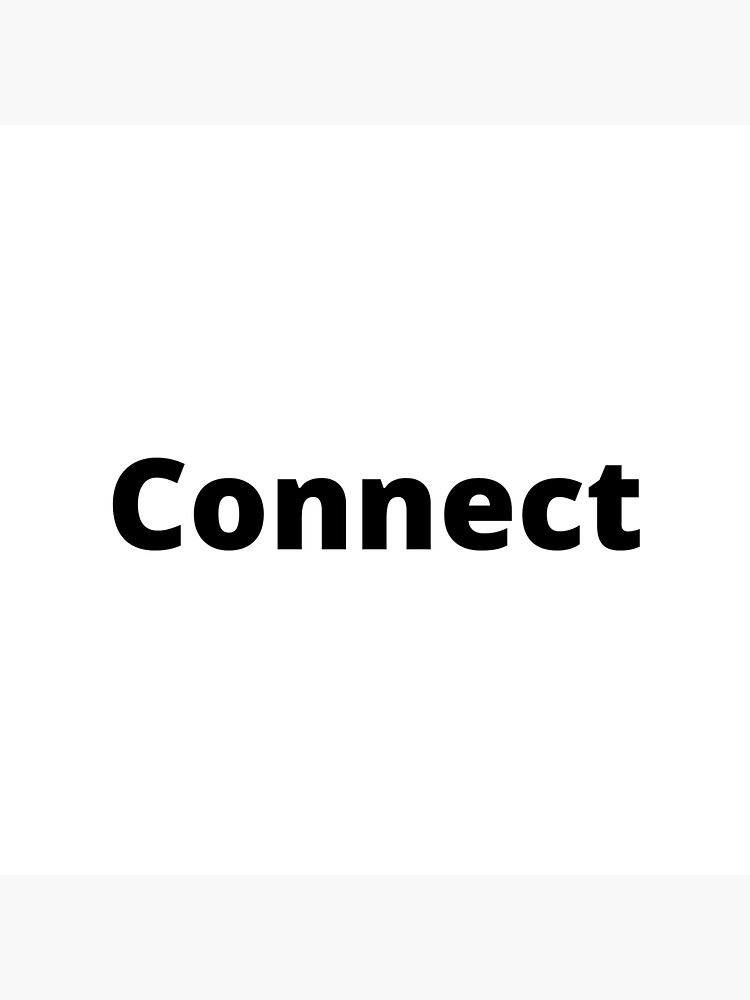 "Connect, connection design in black lettering" Sticker for Sale by ...