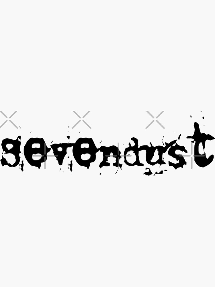 "sevendust" Sticker for Sale by BYROSALINDA | Redbubble