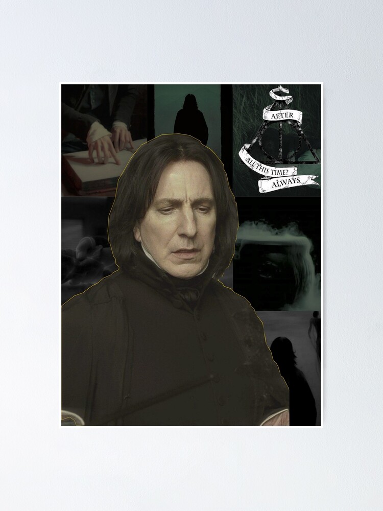 ""Always" By Alan Rickman" Poster for Sale by designofnuggets | Redbubble