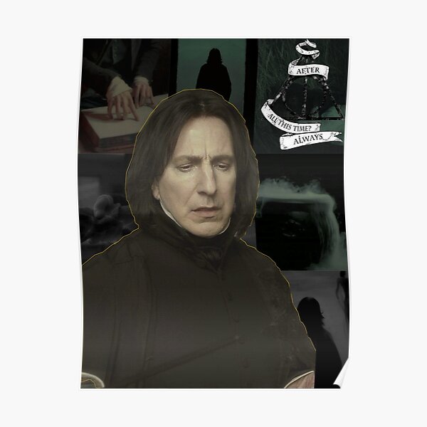 ""Always" By Alan Rickman" Poster for Sale by designofnuggets | Redbubble