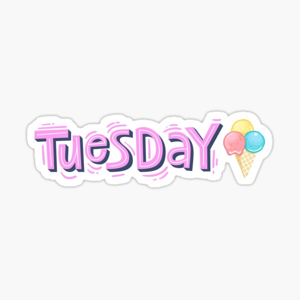 "TuesDay" Sticker for Sale by HUNTEROPO | Redbubble