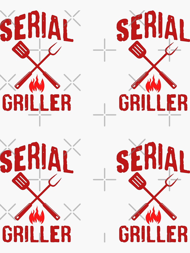 " SERIAL GRILLER, BARBECUE LOVERS,MASTER BBQ,SUMMER BBQ" Sticker for ...
