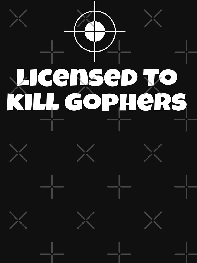 "Licensed To Kill Gophers - Caddyshack Quote" Essential T-Shirt for ...