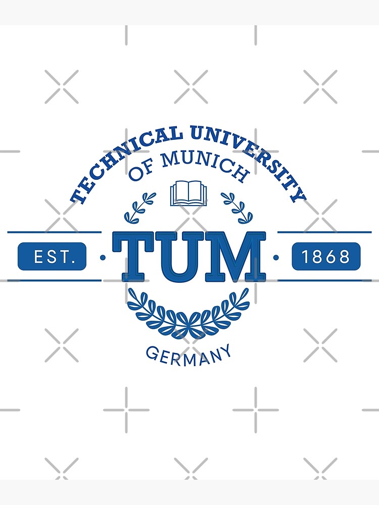 "Technical University of Munich (TUM)" Poster for Sale by artadon ...