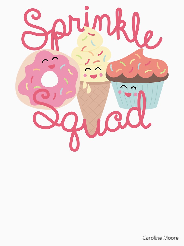 "Sprinkle Squad" T-shirt by sixhours | Redbubble