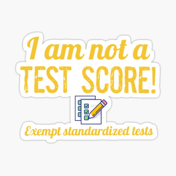 "Not a test score " Sticker for Sale by MorarCandace | Redbubble