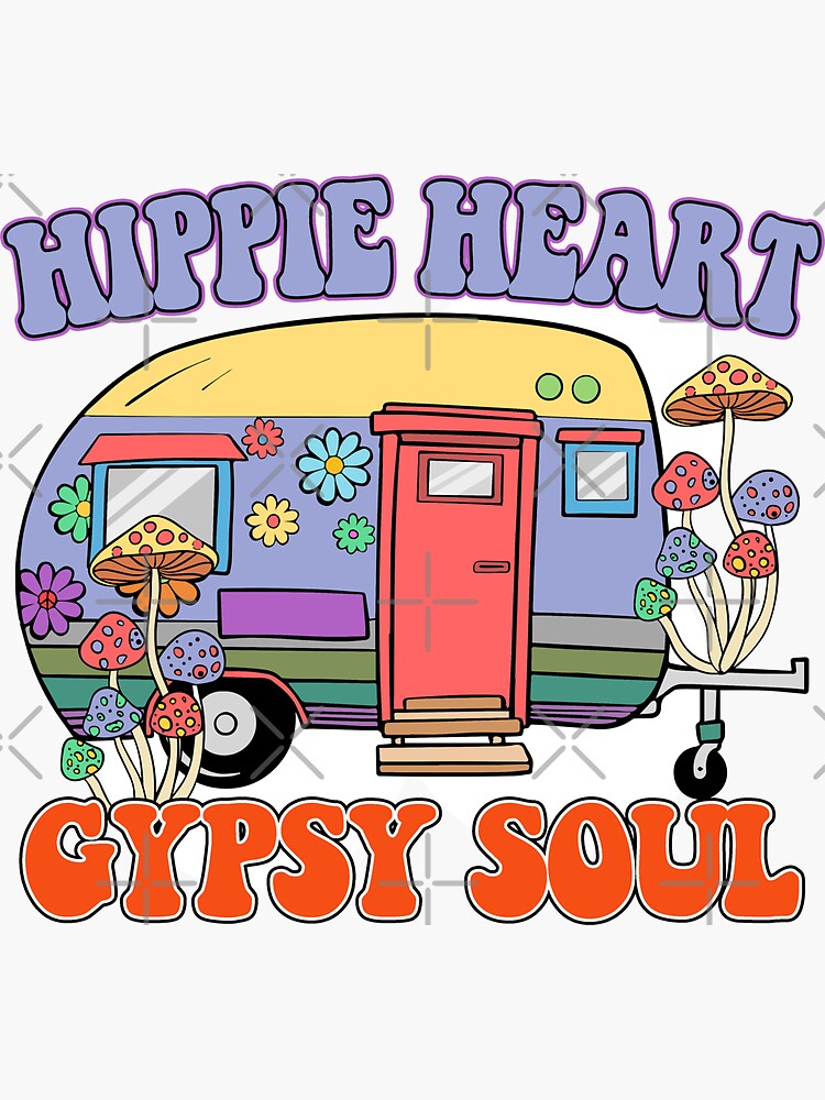 "Hippie Heart Gypsy Soul, Camper, Motor Home" Sticker for Sale by ...