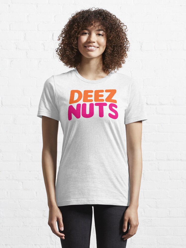 "Deez Nuts" Essential T-Shirt for Sale by everything-shop | Redbubble
