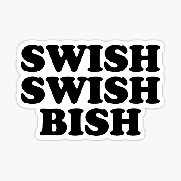 "SWISH" Sticker for Sale by MadEDesigns | Redbubble