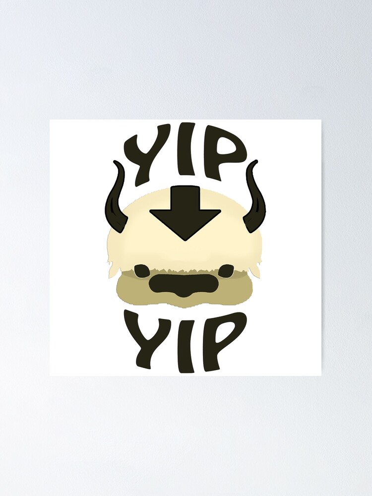 "YIP YIP AppA" Poster for Sale by essoupbuaheakeh | Redbubble