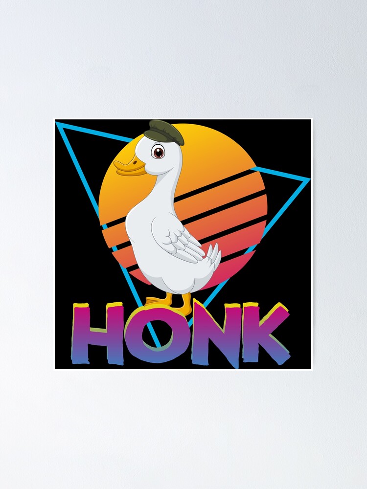"Honk Retro - Funny Meme" Poster for Sale by Bluemaskes | Redbubble