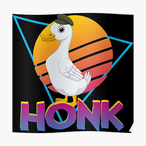 "Honk Retro - Funny Meme" Poster for Sale by Bluemaskes | Redbubble