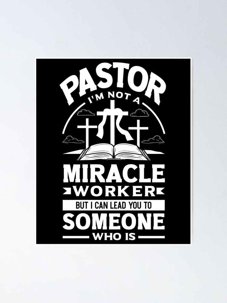 Pastor Appreciation Clergy Preacher Christian Quote Poster For Sale