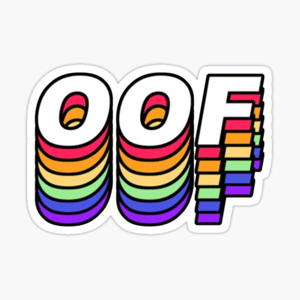 "Oof Funny Saying Meme " Sticker for Sale by ZinDuu | Redbubble