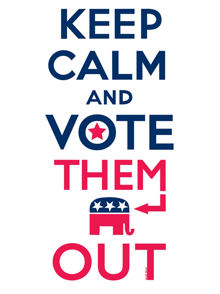 "Keep calm vote them out " Sticker for Sale by AlexanCasado4 | Redbubble