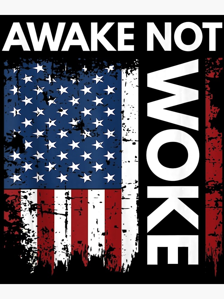 "Awake Not Woke Anti Woke Redefreiheit Anti-Zensur" Fotodruck von ...