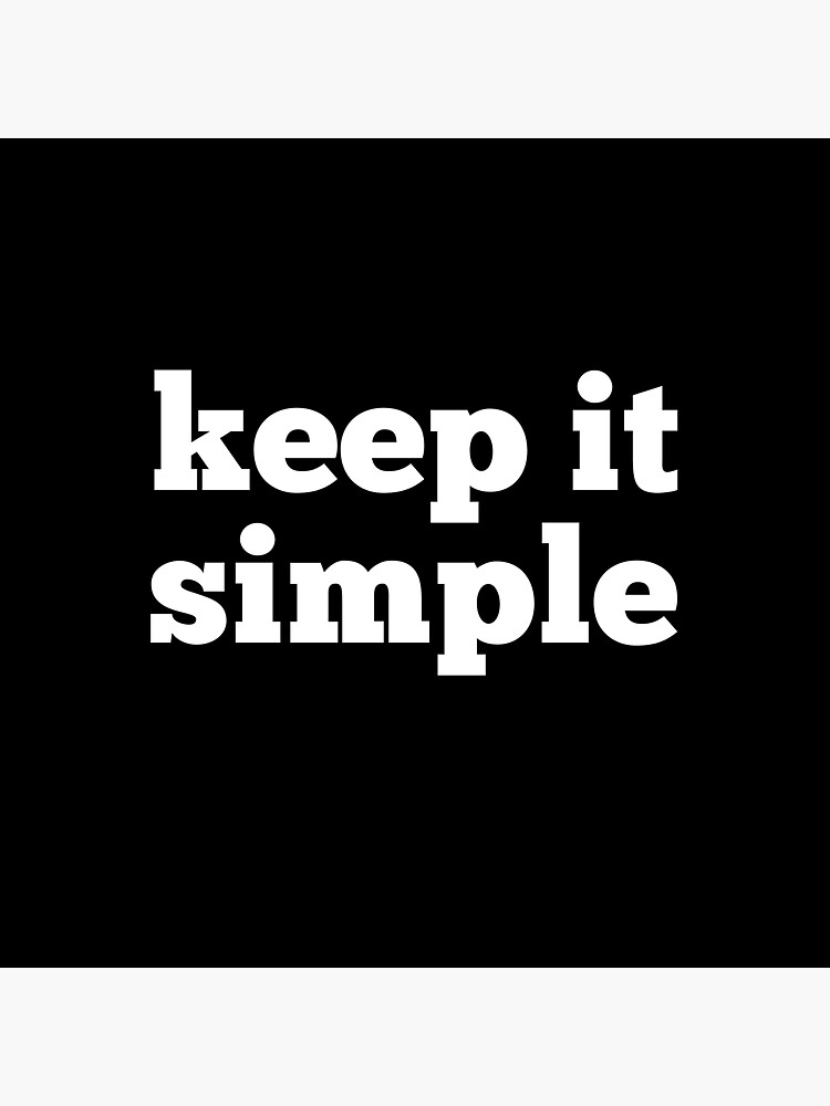 "KEEP IT SIMPLE " Sticker for Sale by InF-SZDesign | Redbubble