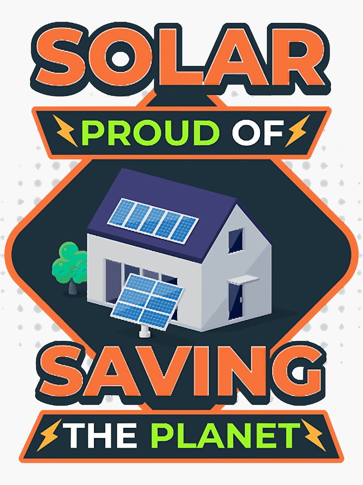 "Saving The Planet Photovoltaic Sun Solar " Sticker for Sale by ...