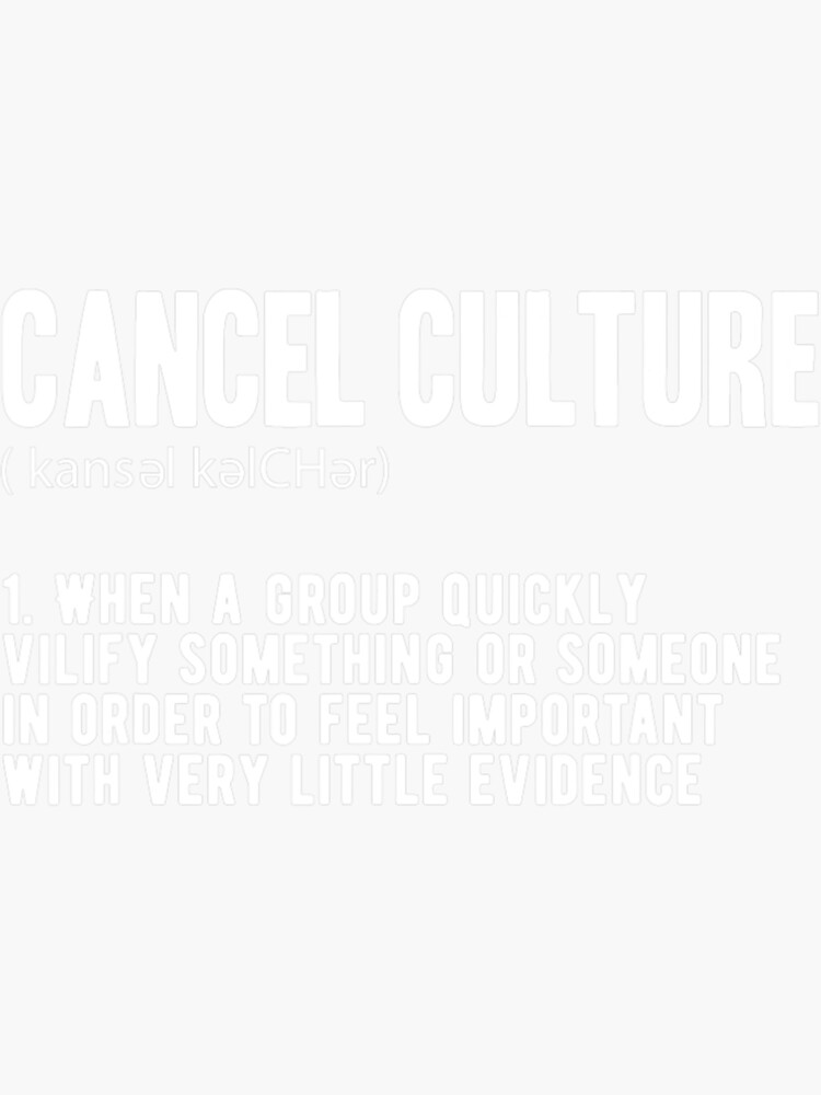 Cancel Culture Joke Definition Anti Woke Sticker For Sale By BopBem Redbubble cancel-culture-joke-definition-anti-woke-sticker-for-sale-by-bopbem-redbubble