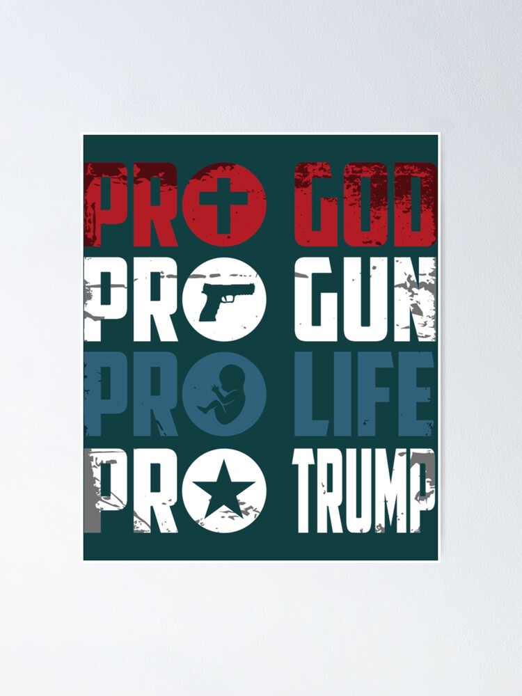 "Pro God Pro Gun Pro Life Pro Trump 2020 Vote Conservative Gear ...