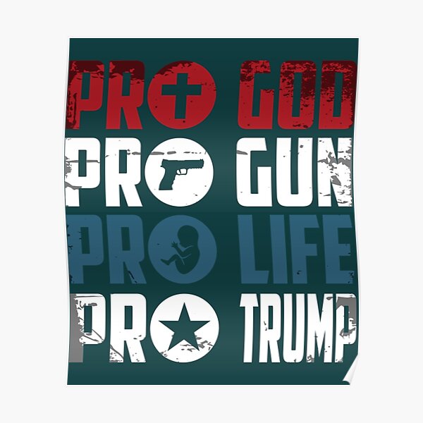 "Pro God Pro Gun Pro Life Pro Trump 2020 Vote Conservative Gear ...